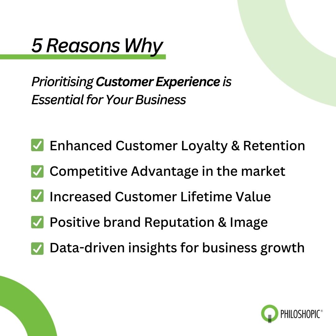 5 Reasons Why: Prioritising Customer Experience is Essential for Your ...